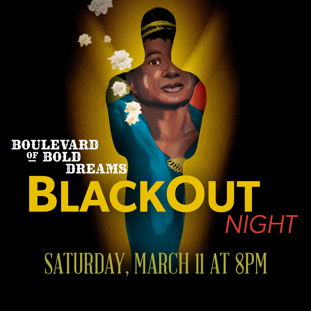BOULEVARD OF BOLD DREAMSBlackOut Night! - TimeLine Theatre